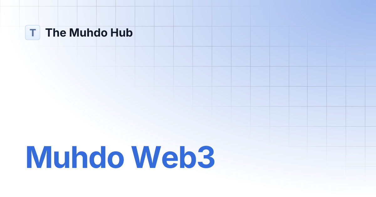 Muhdo Web3 | The Muhdo Hub
